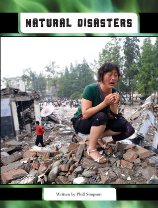 Natural Disasters by Phillip W. Simpson | Goodreads