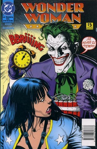 Wonder Woman: La trampa del Joker by William Messner-Loebs | Goodreads