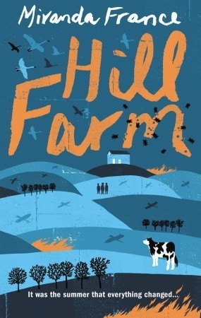hill-farm-miranda-france by Miranda France | Goodreads