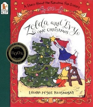 Zelda and Ivy One Christmas: A Story About the Fabulous Fox Sisters by ...