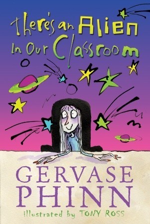 There's an Alien in Our Classroom by Gervase Phinn | Goodreads