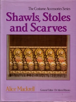 Shawls, Stoles and Scarves (Costume Accessories Series) by MacKrell ...