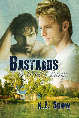 Bastards and Pretty Boys by K.Z. Snow | Goodreads