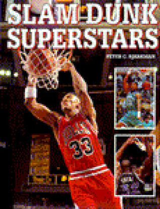 Slam Dunk Superstars by Rh Value Publishing | Goodreads