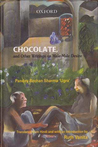 Chocolate: And Other Writings on Male-Male Desire by Pandey Bechan ...