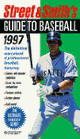 Street and Smith's Guide to Baseball, 1997 by Scott Gray | Goodreads