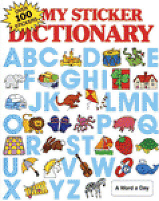 My Sticker Dictionary by Rh Value Publishing | Goodreads