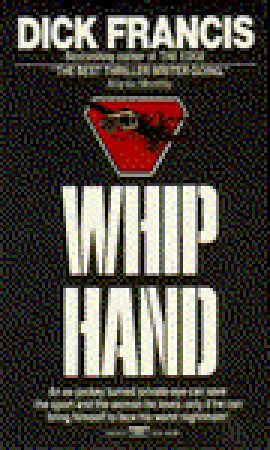 Whip Hand by Dick Francis | Goodreads