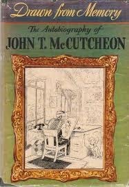 Drawn from Memory by John T. McCutcheon | Goodreads