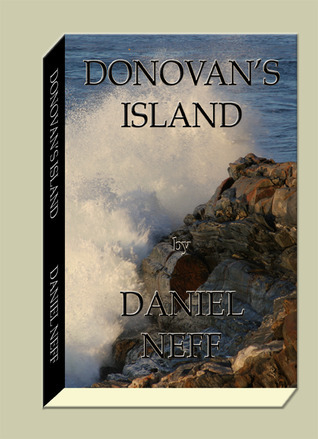 Donovan's Island by Daniel Neff | Goodreads