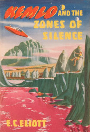Kemlo and the Zones of Silence by E.C. Eliott | Goodreads