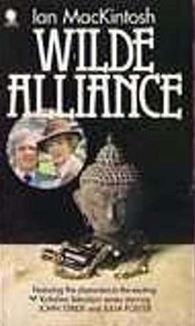 Wilde Alliance by Ian Mackintosh | Goodreads