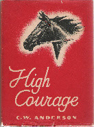High Courage by C.W. Anderson | Goodreads