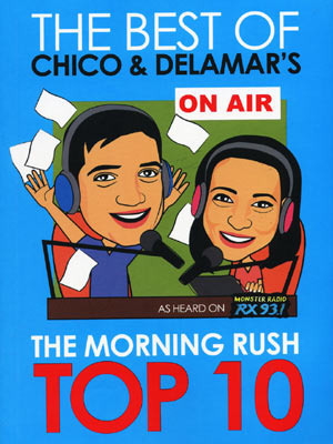 The Best of Chico & Delamar's The Morning Rush Top 10 by Chico Garcia ...