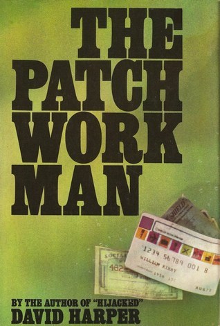 The Patchwork Man by David Harper | Goodreads