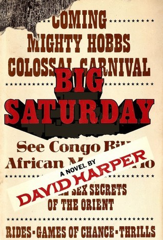Big Saturday by David Harper | Goodreads