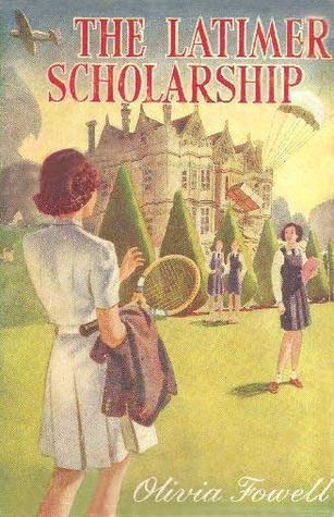 The Latimer Scholarship by Olivia Fowell | Goodreads