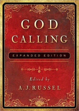God Calling, Expanded Edition by A.J. Russell | Goodreads