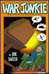 War Junkie by Joe Sacco | Goodreads