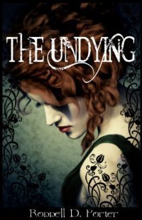 The Undying by Ronnell D. Porter | Goodreads