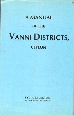 Manual of the Vanni Districts, Ceylon by John Penry Lewis | Goodreads