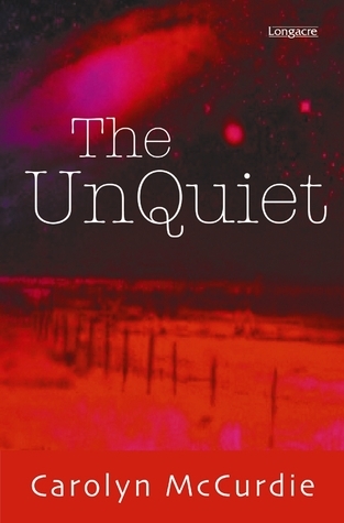 The Unquiet by Carolyn McCurdie | Goodreads