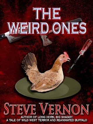 The Weird Ones by Steve Vernon | Goodreads