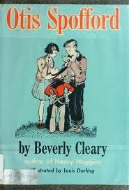 Otis Spofford by Beverly Cleary | Goodreads