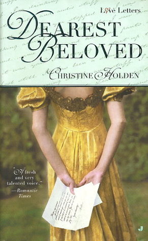 Dearest Beloved by Christine Holden | Goodreads