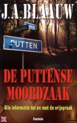 De Puttense moordzaak by J.A. Blaauw | Goodreads