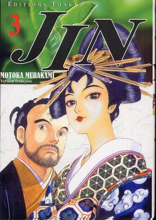 Jin 3 by Motoka Murakami | Goodreads