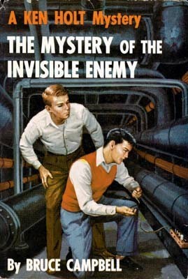 The Mystery of the Invisible Enemy by Bruce Campbell | Goodreads