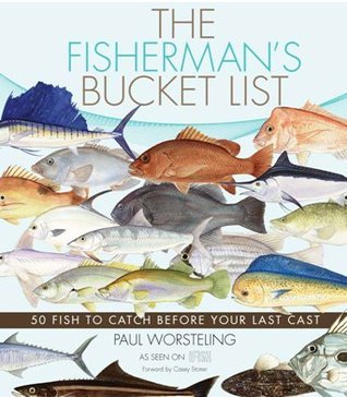 The Fisherman's Bucket List by Paul Worsteling | Goodreads