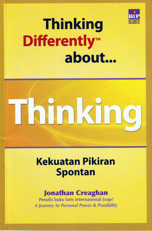 Thinking Differently™ about... Thinking by Jonathan Creaghan | Goodreads