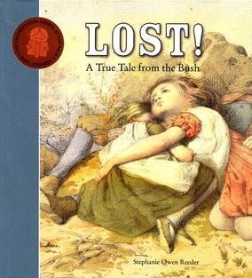 Lost! A True Tale From the Bush by Stephanie Owen Reeder | Goodreads