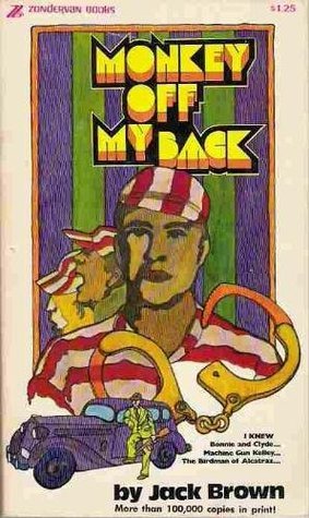 Monkey Off My Back by Jack Brown | Goodreads