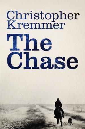 The Chase by Christopher Kremmer | Goodreads