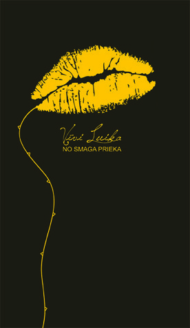 No smaga prieka by Viivi Luik | Goodreads