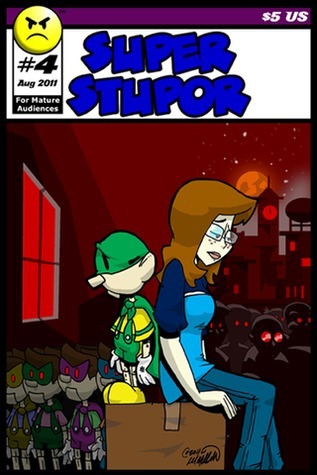 Super Stupor #4 (Super Stupor, #4) by R.K. Milholland | Goodreads