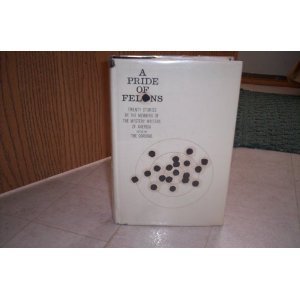 A Pride of Felons: twenty stories by the members of the Mystery Writers ...