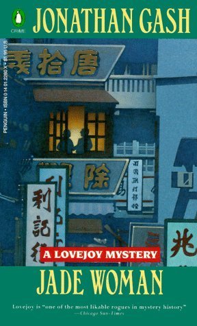 Jade Woman (Lovejoy, #12) by Jonathan Gash | Goodreads