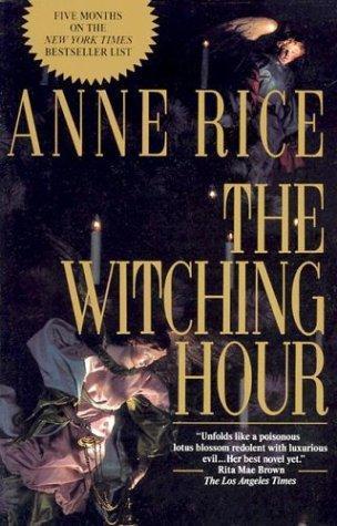 The Witching Hour (Spanish Edition) by Anne Rice | Goodreads