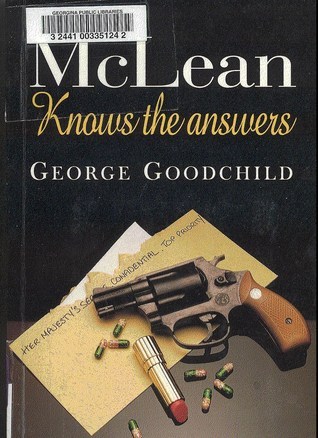 McLean Knows the Answers by George Goodchild | Goodreads