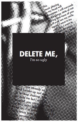 Delete Me, I'm So Ugly by Anonymous | Goodreads