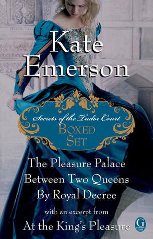 Kate Emerson's Secrets of the Tudor Court Boxed Set: The Pleasure ...
