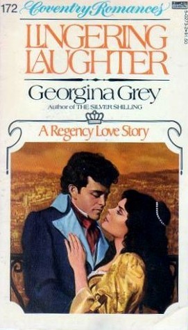 Lingering Laughter (Coventry Romance, 172) by Georgina Grey | Goodreads