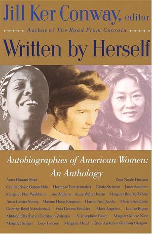 Written by Herself: Volume I: Autobiographies of American Women: An ...
