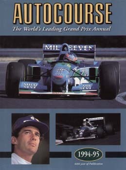 Autocourse: The World's Leading Grand Prix Annual/1994-95 by Alan Henry ...