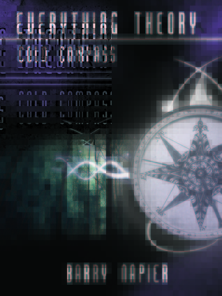Cold Compass (Everything Theory #1) by Barry Napier | Goodreads