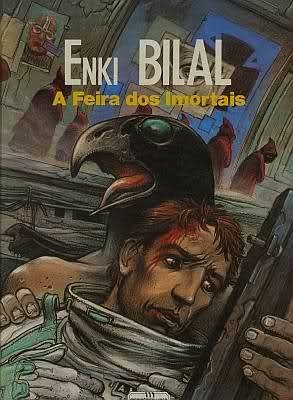 A Feira dos Imortais (Nikopol, #1) by Enki Bilal | Goodreads